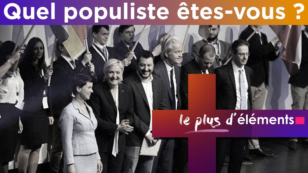 Quel populiste êtes-vous ? Les 36 familles du populisme [Vidéo]