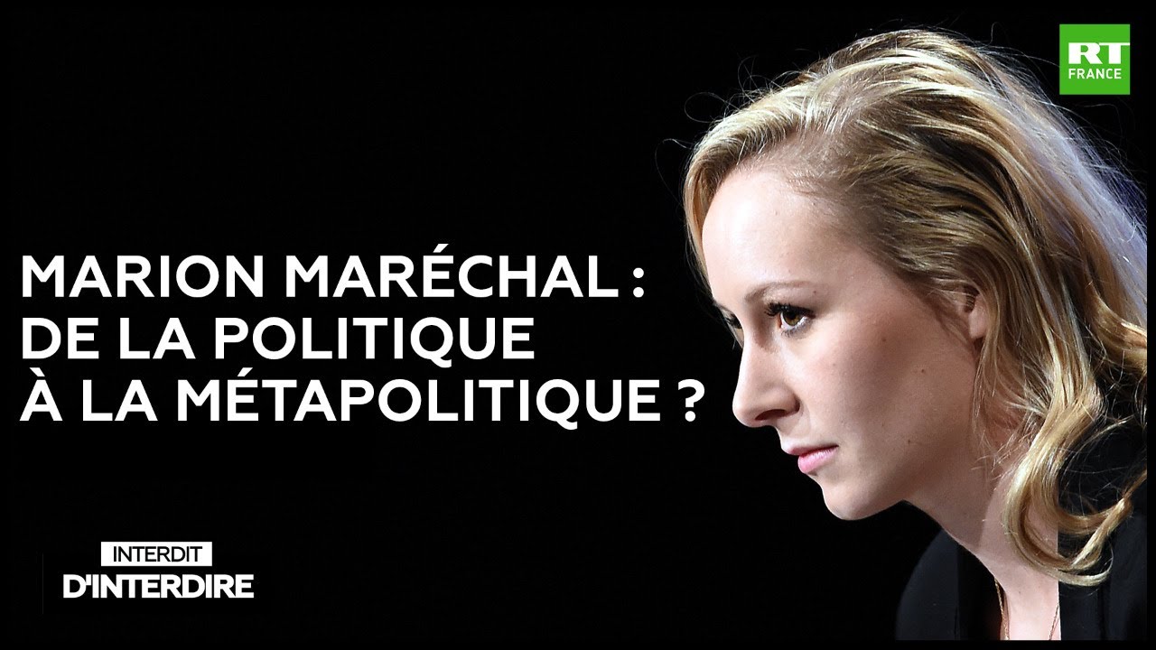 Portrait. Marion Maréchal : de la politique à la métapolitique